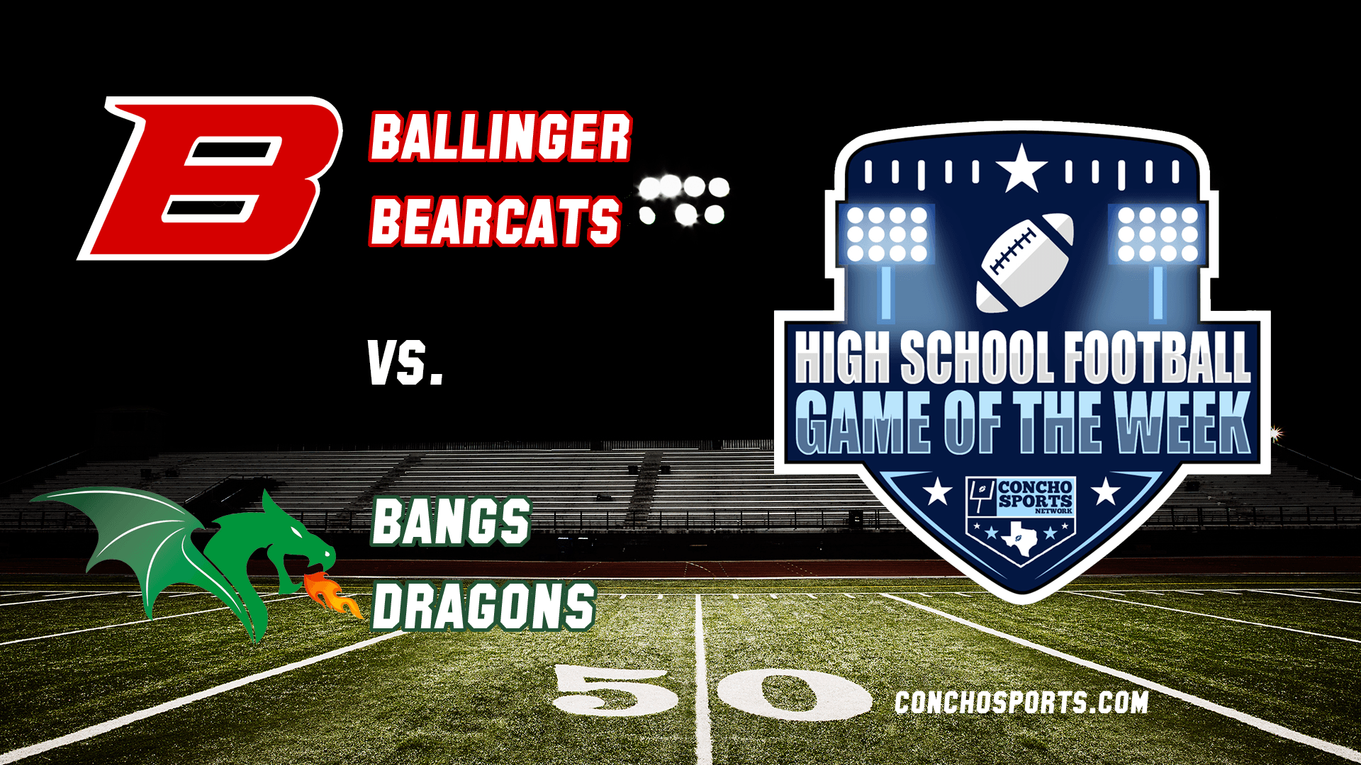 WATCH: Ballinger Bearcats vs Bangs Dragons - Week 7 CSN Game of the ...